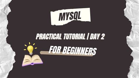 Sql Using Mysql Practical Tutorial Learn Basics Step By Step Day 2 Youtube