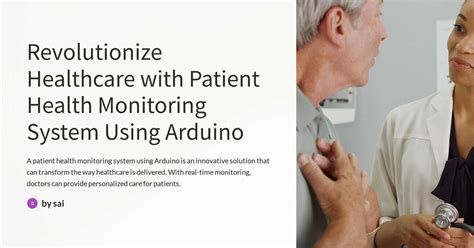 Revolutionize Healthcare With Patient Health Monitoring System Using Arduino