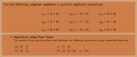 Solved Use The Following Complex Numbers To Perform Chegg