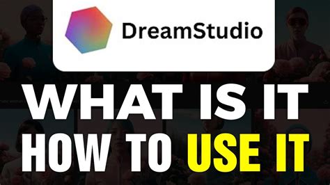 Dreamstudio Ai What Is It And How To Use It Youtube Dreamstudio Ai What Is It And How To Use It Youtube