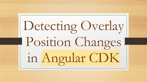 Detecting Overlay Position Changes In Angular Cdk Youtube