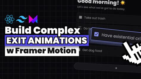 Build Complex Exit Animations With React And Framer Motion Youtube