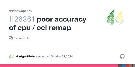Poor Accuracy Of Cpu Ocl Remap Issue Opencv Opencv GitHub