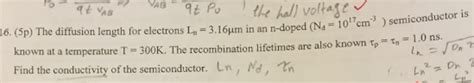 Solved The Diffusion Length For Electrons L N Mu In Chegg Com
