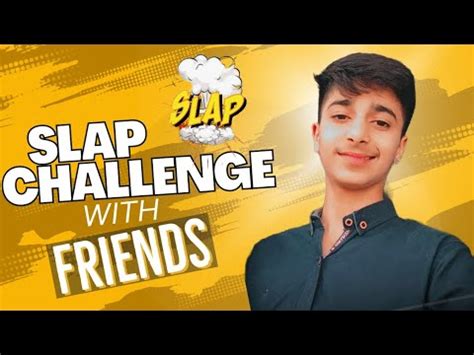 Slap Challenge With My Friends 👋🤒 - YouTube