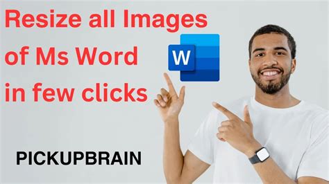 Resize All Images In Ms Word To Same Size With Few Click PickupBrain Be Smart
