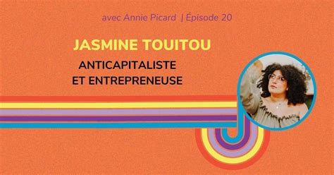 Entrepreneuse Anticapitaliste Entrevue Avec Jasmine Touitou