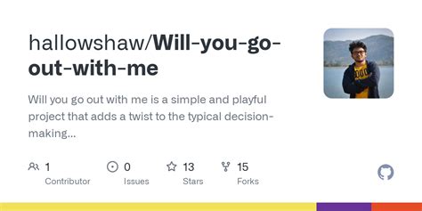 GitHub Hallowshaw Will You Go Out With Me Will You Go Out With Me Is A Simple And Playful