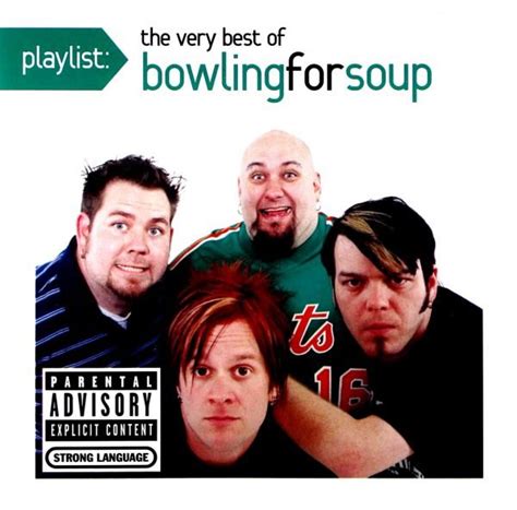 Playlist The Very Best Of Bowling For Soup Bowling For Soup Muzyka
