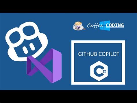 GitHub Copilot et Visual Studio Installation et démonstration