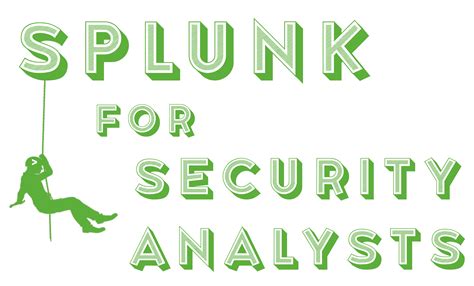 Splunk For Security Analysts — Applied Network Defense