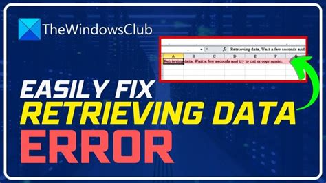 Retrieving Data Wait A Few Seconds And Try To Cut Or Copy Again