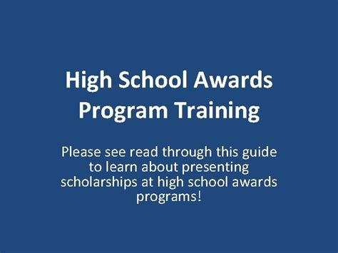 High School Awards Program Training Please See Read