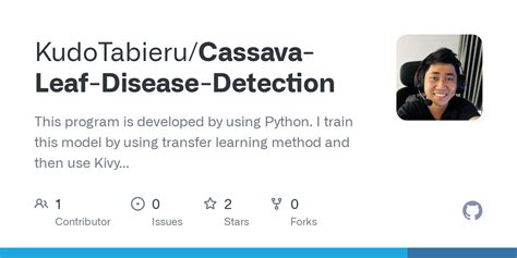 Github Kudotabierucassava Leaf Disease Detection This Program Is Developed By Using Python