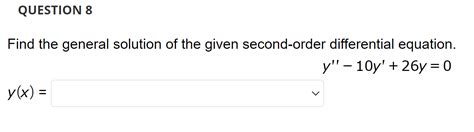 Solved Find The General Solution Of The Given Second Order