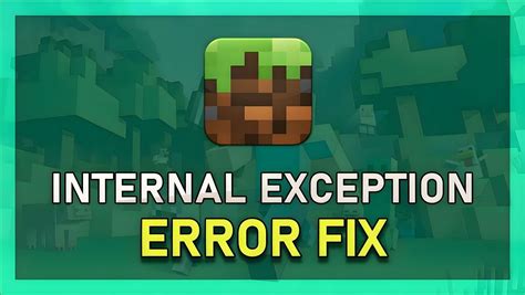 How To Fix Internal Exception Error In Minecraft Tyhandler Or