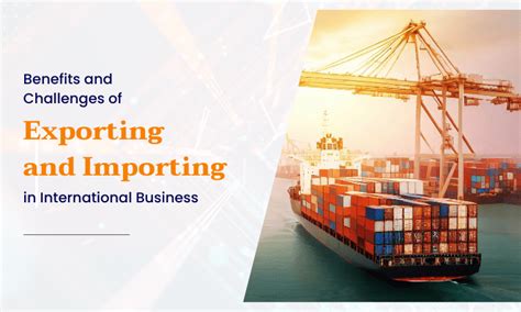 Guide To Exporting And Importing In International Business