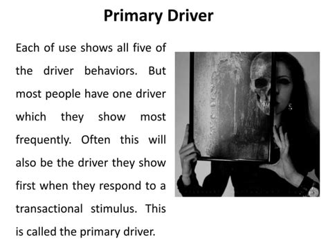 Primary Driver Transactional Analysis Pptx Science