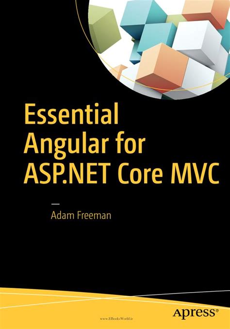 دانلود کتاب Essential Angular For Aspnet Core Mvc Ebooksworld مرجع کتاب های زبان اصلی