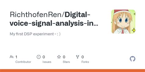 Github Richthofenren Digital Voice Signal Analysis In Time Domain My First Dsp Experiment
