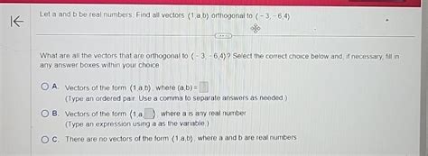 Solved Let A And B ﻿be Real Numbers Find All Vectors