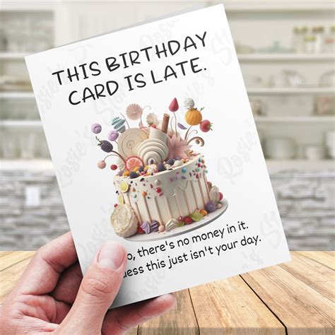 Funny Belated Birthday Cards • Printable Card • Digital Download • Late Birthday Card • Not Late