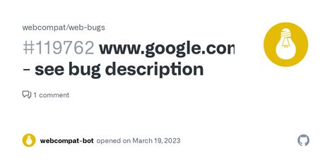 See Bug Description · Issue 119762 · Webcompatweb Bugs · Github