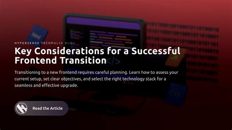 Effective Strategies For A Smooth Frontend Transition