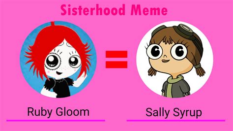 Sisterhood Ruby And Sally By Littleprincesscutie On Deviantart
