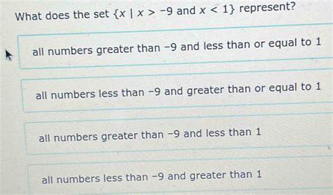 solved what does the set x x 9 and x