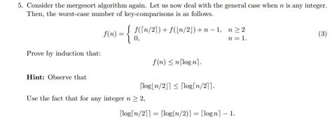 Solved 5 Consider The Mergesort Algorithm Again Let Us Now