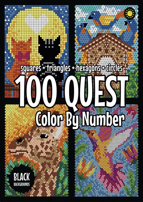 [ebook] 100 Quest Color By Number Squares Triangles Hexagons Circles Black Backgrounds