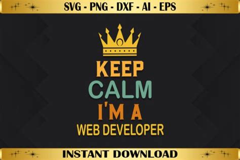 Keep Calm Im A Web Developer Graphic By Abhamidakon · Creative Fabrica