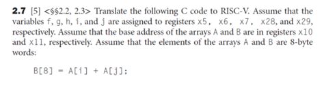 2 7 5 translate the following c code to risc v assume that the