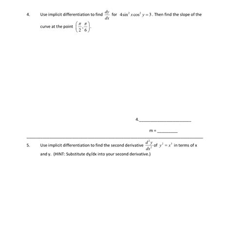 solved use implicit differentiation to find dydx ﻿for