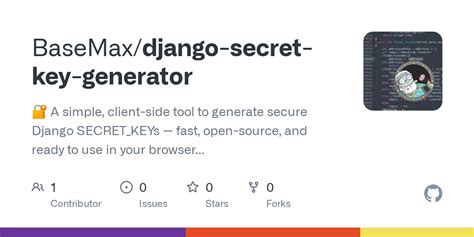 GitHub BaseMax Django Secret Key Generator A Simple Client Side Tool To Generate Secure