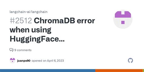 Chromadb Error When Using Huggingface Embeddings · Issue 2512