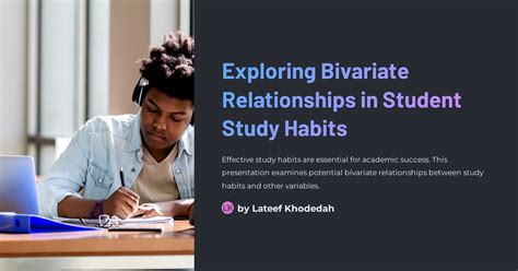 Exploring Bivariate Relationships In Student Study Habits
