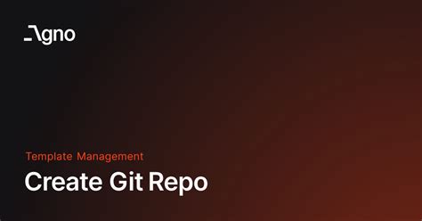 Create Git Repo Agno