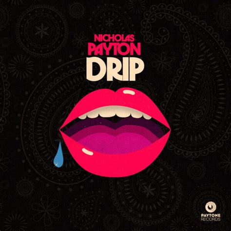Drip Nicholas Payton