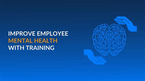 Improve Employee Mental Health With Training