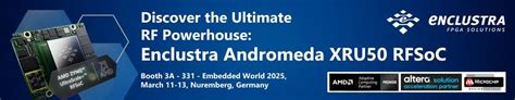 Enclustra To Unveil Cutting Edge Fpga And Rfsoc Solutions At Embedded World 2025 Pr Web