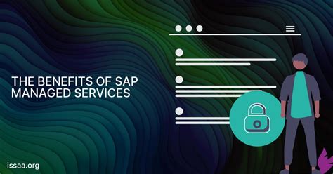 The Benefits Of SAP Managed Services ISSAA