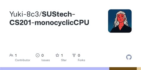 GitHub Yuki C SUStech CS MonocyclicCPU