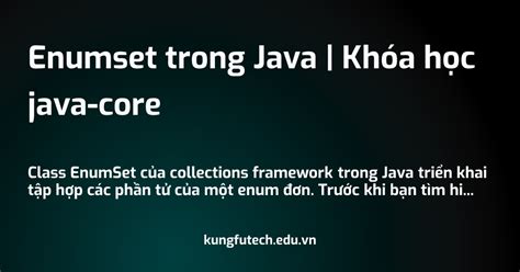 Enumset Trong Java Khóa Học Java Core