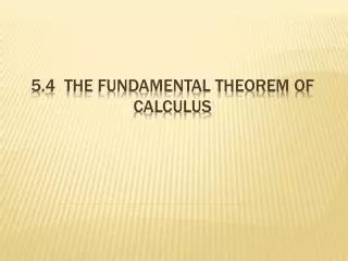 PPT - The Fundamental Theorems of Calculus PowerPoint Presentation ...