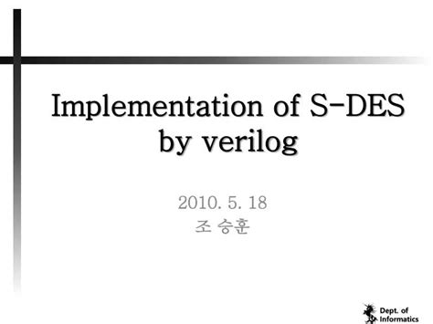 ppt implementation of s des by verilog powerpoint presentation free