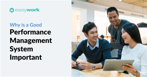 Why Is A Good Performance Management System Important For Business