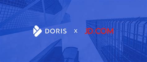 Amazon Alternatives Jdcom Is Stepping Forward To Opensource Database With Apache Doris By