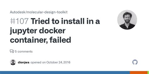 Tried To Install In A Jupyter Docker Container Failed Issue Autodesk Molecular Design